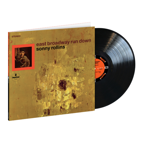 Sonny Rollins - East Broadway Run Down: Vinyl LP - Blue Note Records